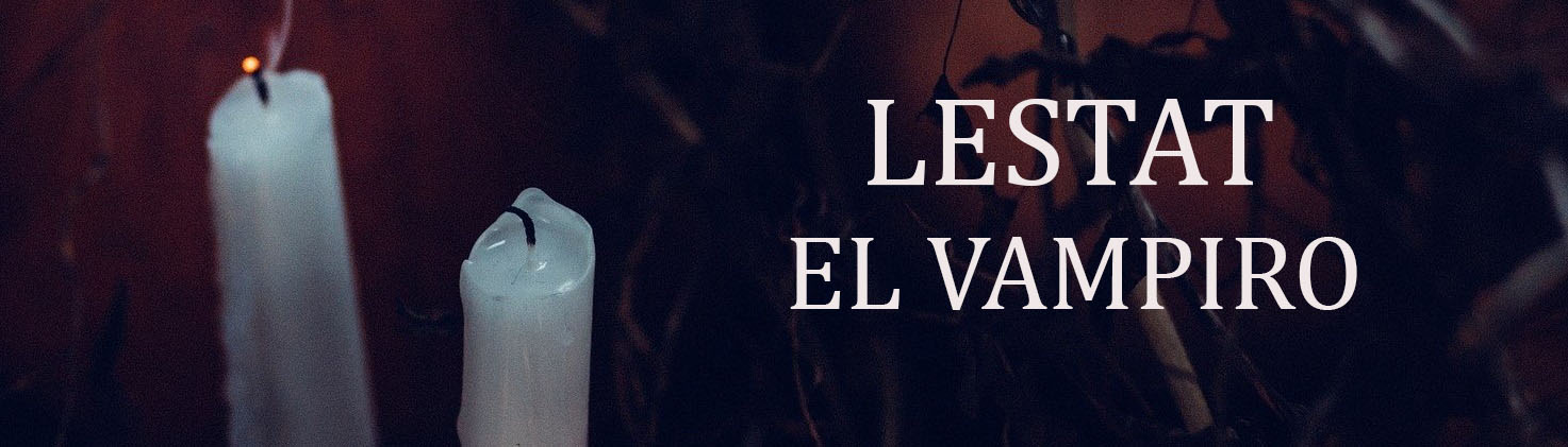 Reseña: «Lestat el vampiro» (Anne Rice) – Gorgonas